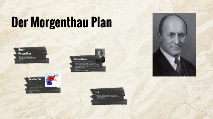 Morgenthau Plan by Josefine Hamann on Prezi