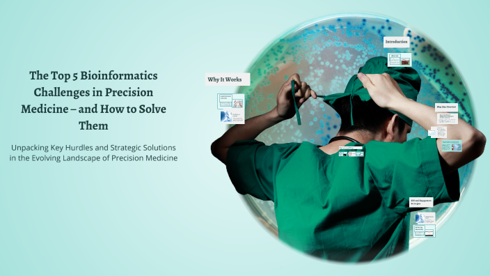 The Top 5 Bioinformatics Challenges in Precision Medicine – and How to ...
