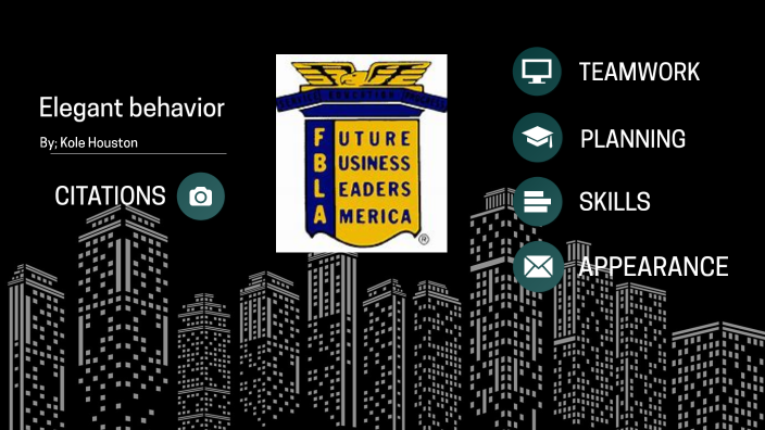 FBLA-Skills to Become an Effective Leader Project by Kole Houston on Prezi