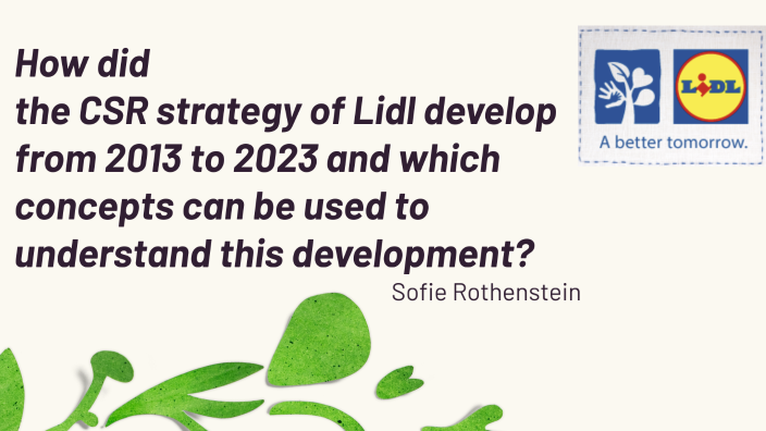 CSR Lidl - strategic? by Sofie Rothenstein on Prezi