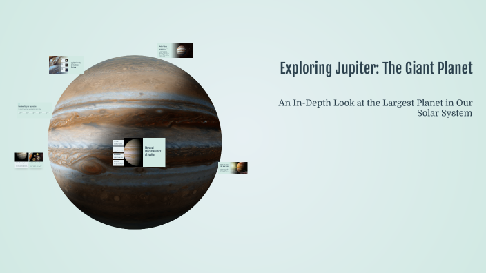 Exploring Jupiter: The Giant Planet by Arun Selvaraj on Prezi