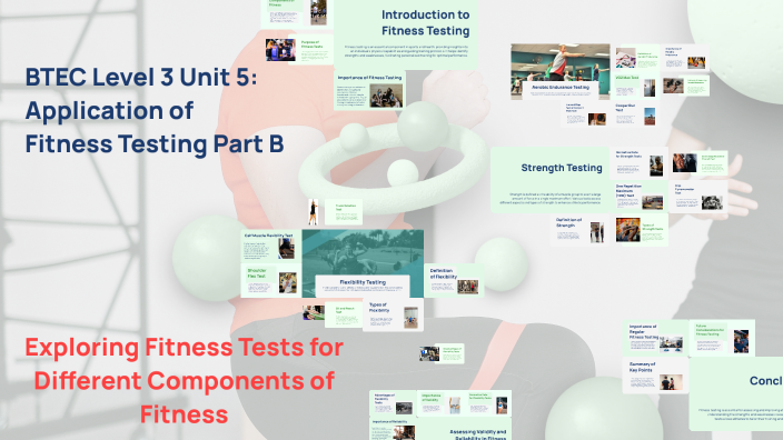 BTEC Level 3 Unit 5: Application of Fitness Testing Part B by Lucy Lu ...