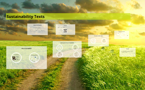 Sustainability Texts by Ben Ahern on Prezi