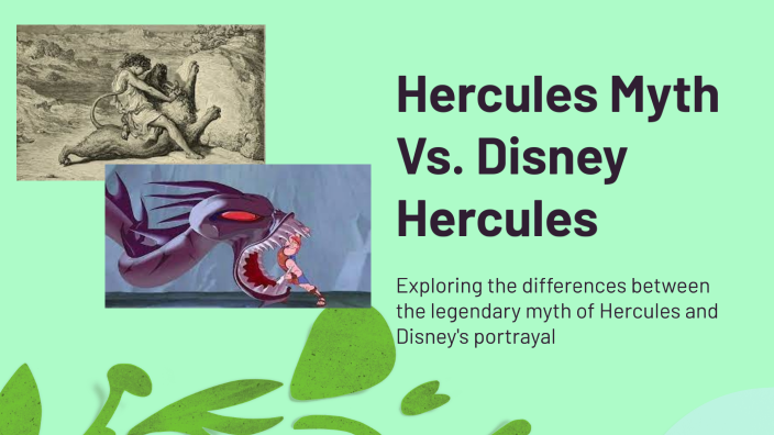 Hercules Myth Vs. Disney Hercules by Kaylee Spillane on Prezi