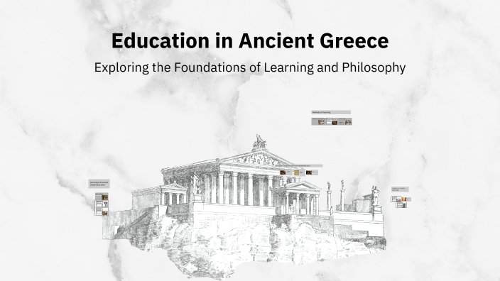Education in Ancient Greece by payton pratt on Prezi