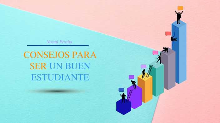 Consejos para ser un buen estudiante by NOEMI ELIZABETH PERALTA RIVERA ...