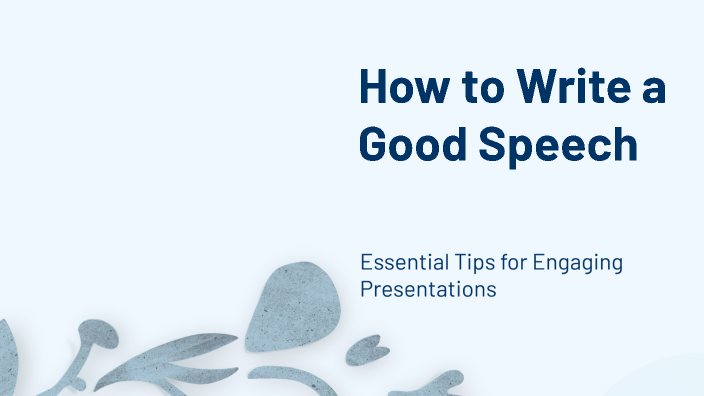 How to Write a Good Speech by James Bainbridge on Prezi