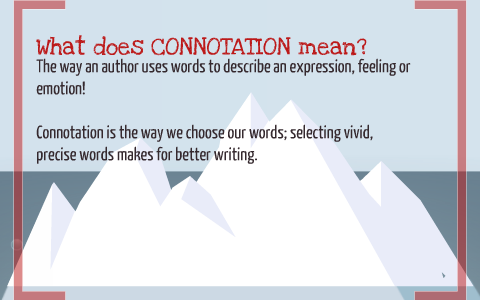 What does CONNOTATION mean? by Sylvia Gonzales on Prezi