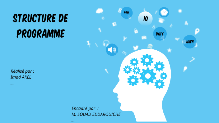 Structure de programme by Imad AKEL on Prezi