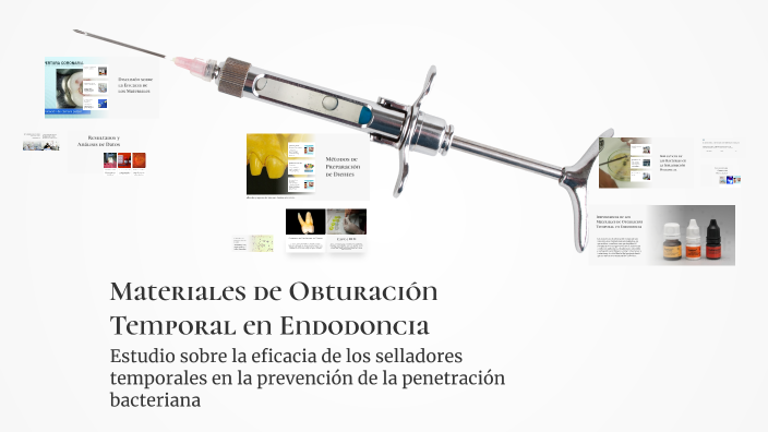 Materiales de Obturación Temporal en Endodoncia by kimberley Mariana ...