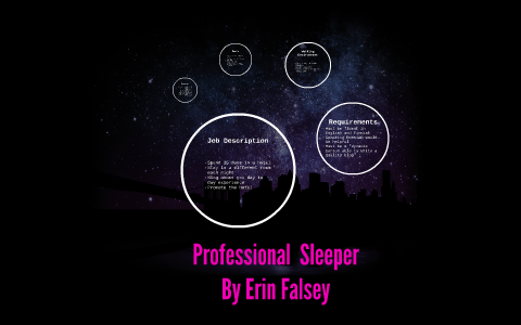 Professional Sleeper by Erin Falsey on Prezi