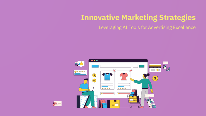 Innovative Marketing Strategies by Maitreyi V 24BFT025 on Prezi
