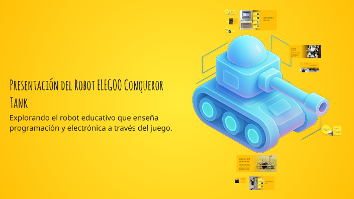 Presentación del Robot ELEGOO Conqueror Tank by Jeray Yagual on Prezi