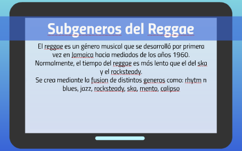 Subgeneros del Reggae by Francisco Garcia on Prezi