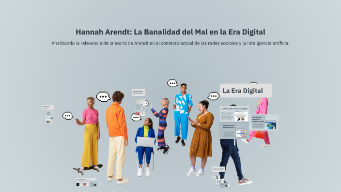 Hannah Arendt: La Banalidad del Mal en la Era Digital by héctor cañada ...