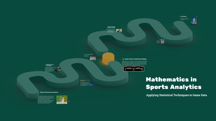 Mathematics in Sports Analytics by Dharshini Srinivasan on Prezi
