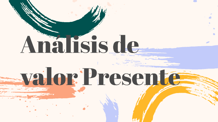 Análisis de valor presente by Brandon Rivera on Prezi