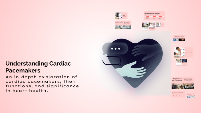 Understanding Cardiac Pacemakers by يوسف شعبان on Prezi