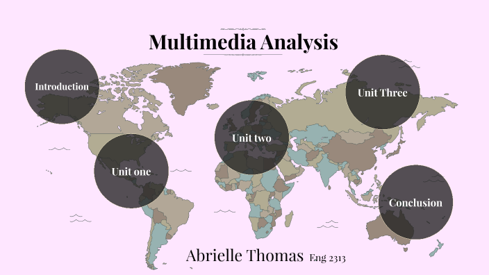 Multimedia Analysis by Abrielle Thomas on Prezi