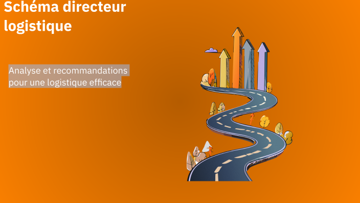 Schéma directeur logistique by oracius garina on Prezi