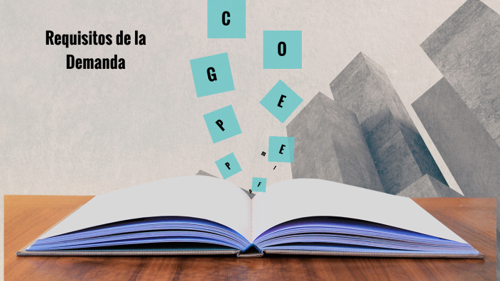 REQUISIOS DE LA DEMANDA by Odalis Lisbeth Caiza Vera on Prezi
