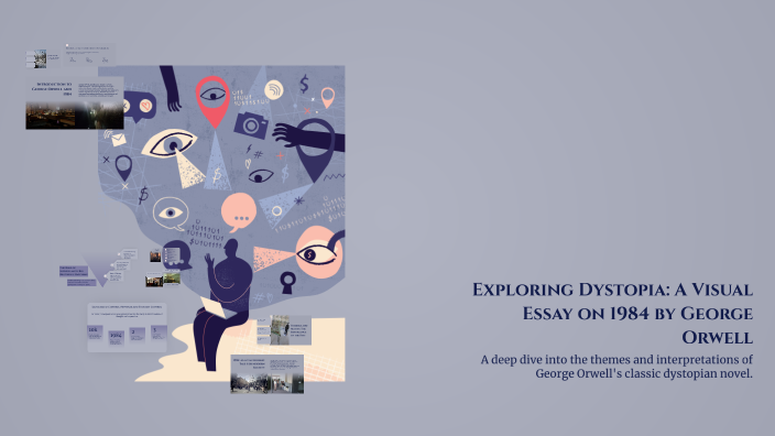 Exploring Dystopia: A Visual Essay on 1984 by George Orwell by Lucas ...
