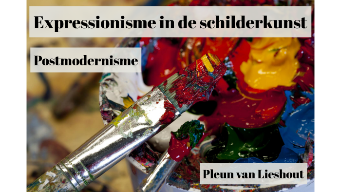 Expressionisme in de schilderkunst by Kunstklas 2013-2016 on Prezi