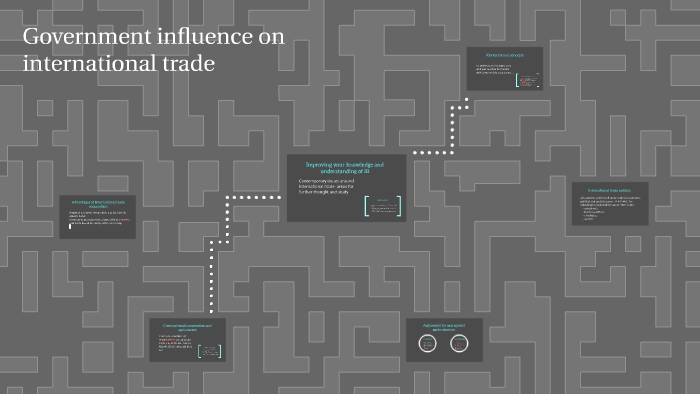 Government influence on international trade by Stephen Ellis on Prezi