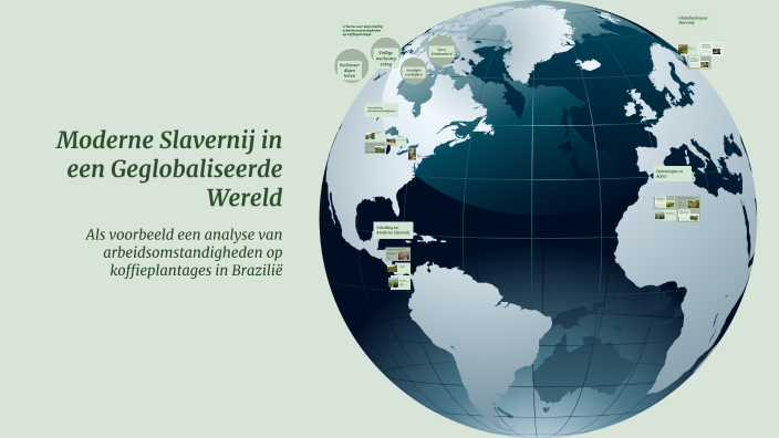 Moderne Slavernij in een Geglobaliseerde Wereld by Grace Mbonu on Prezi