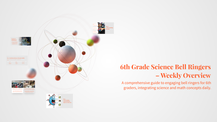 6th Grade Science Bell Ringers – Weekly Overview by Tyler Gray on Prezi