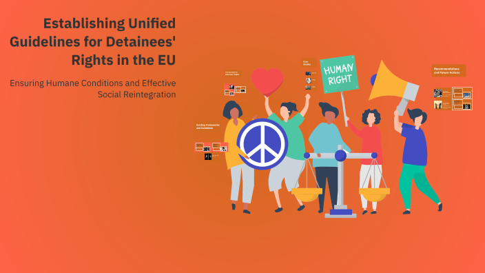 Establishing Unified Guidelines for Detainees' Rights in the EU by ...