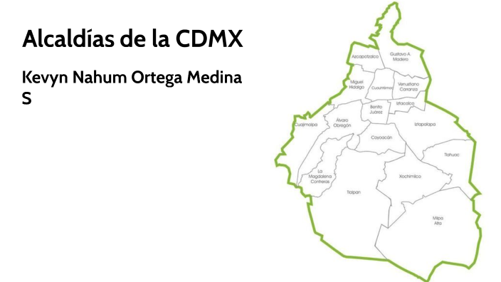 Alcaldías de la CDMX by Kevyn Nahum Ortega Medina on Prezi