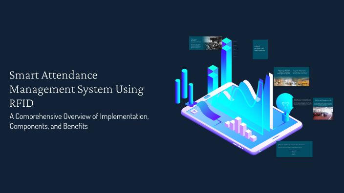 Smart Attendance Management System Using RFID by MK Nasiruddin on Prezi
