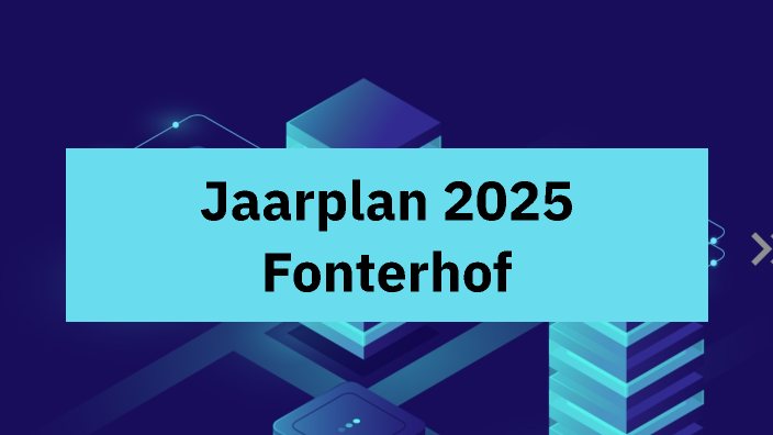 Jaarplan 2025 Fonterhof by kirsty book on Prezi