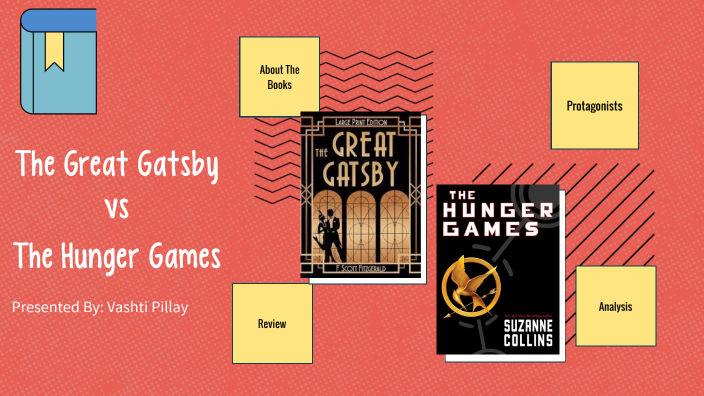 The Great Gatsby vs The Hunger Games by Vashti Pillay on Prezi