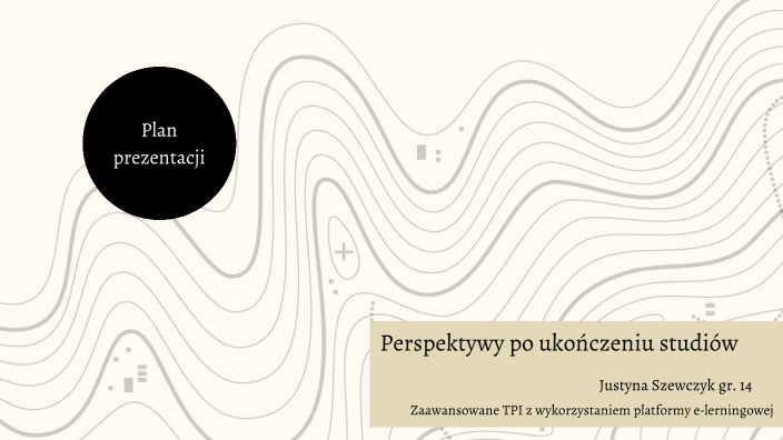 Perspektywy po ukończeniu studiów by Justyna Szewczyk on Prezi