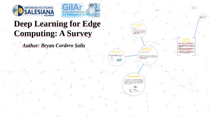Deep Learning for Edge Computing: A Survey by Luis Bryan Cordero Solis ...