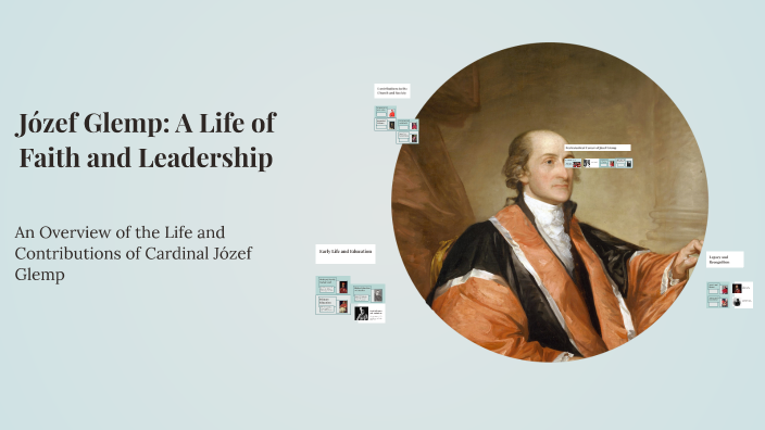 Józef Glemp: A Life of Faith and Leadership by Hubert Musiał on Prezi