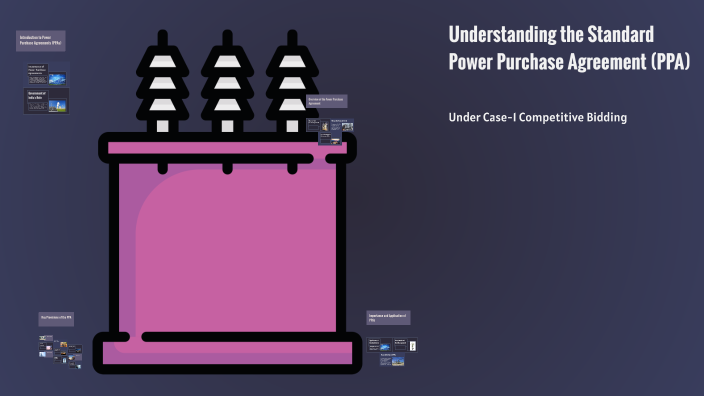Understanding the Standard Power Purchase Agreement (PPA) by dharm ...