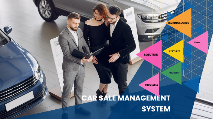 CAR SALE MANAGEMENT SYSTEM by Abijan udara Padmathilaka on Prezi
