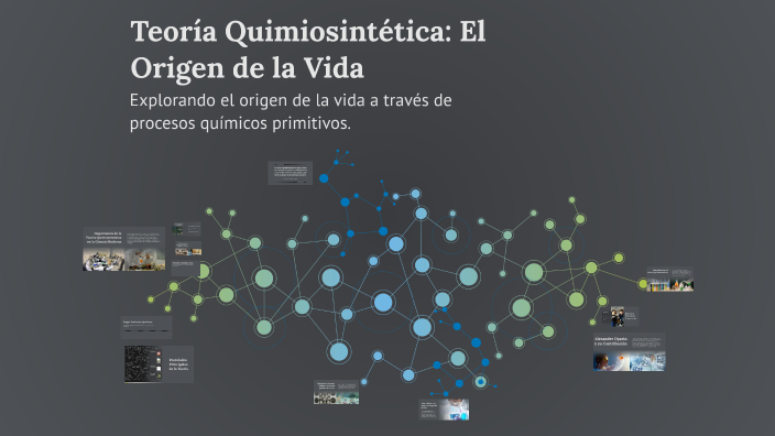Teoría Quimiosintética: El Origen de la Vida by max mj on Prezi