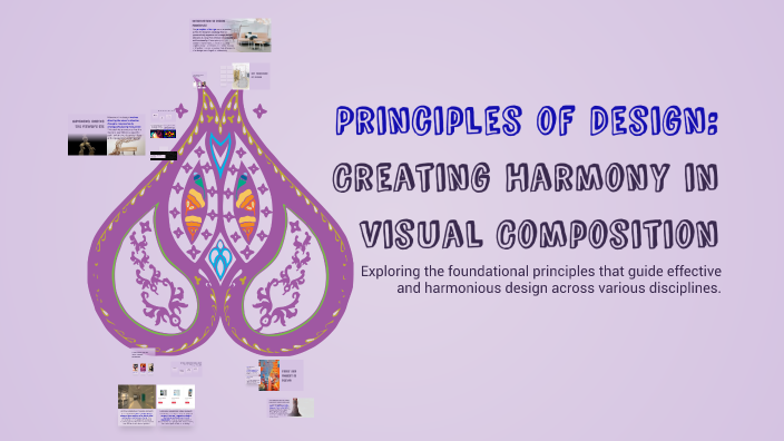 Principles of Design: Creating Harmony in Visual Composition by RENIE ...