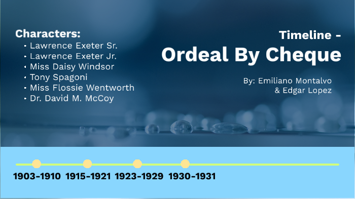 Ordeal by Cheque by Emiliano Montalvo on Prezi