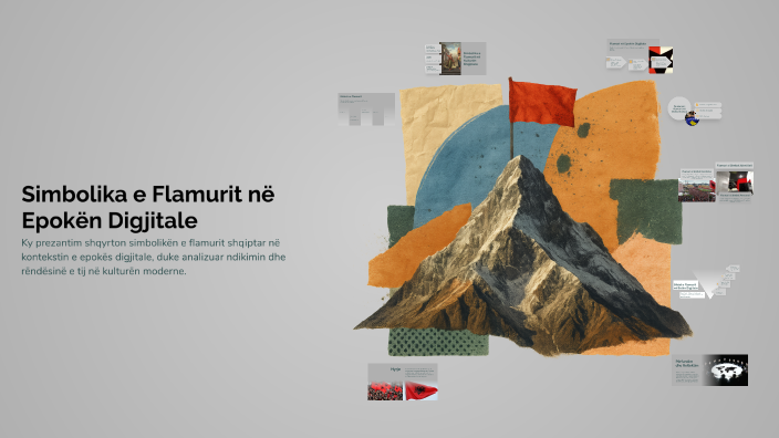 Simbolika e Flamurit në Epokën Digjitale by Klea Vranici on Prezi