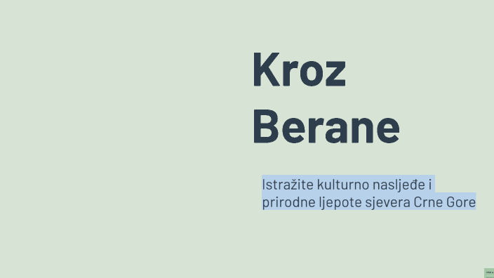 Nezaboravna turistička tura kroz Berane by Edin Sabanovic on Prezi