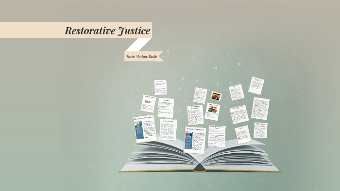Restorative Justice by Kaylie Walsh