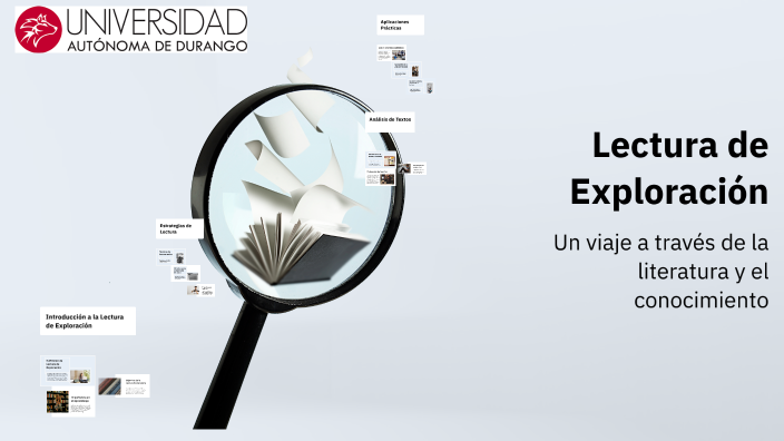 Lectura de Exploración by Alonso Corona Granados on Prezi