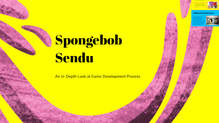 Spongebob Sendu: Development Report by Nur Afiqah on Prezi
