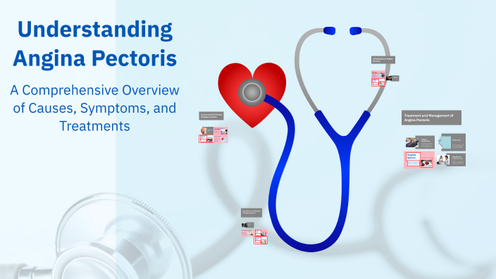 Understanding Angina Pectoris by zyrafete ajeti on Prezi