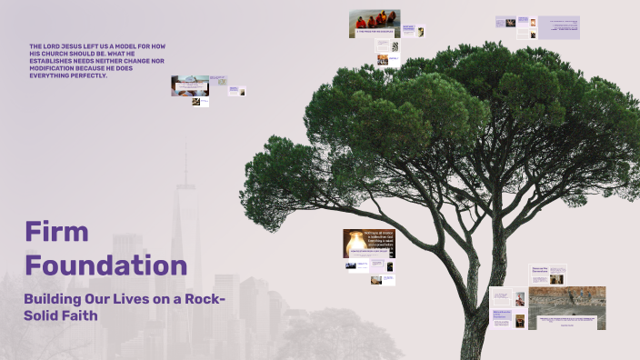 Sermon Firm Foundation by charity emphasis on Prezi